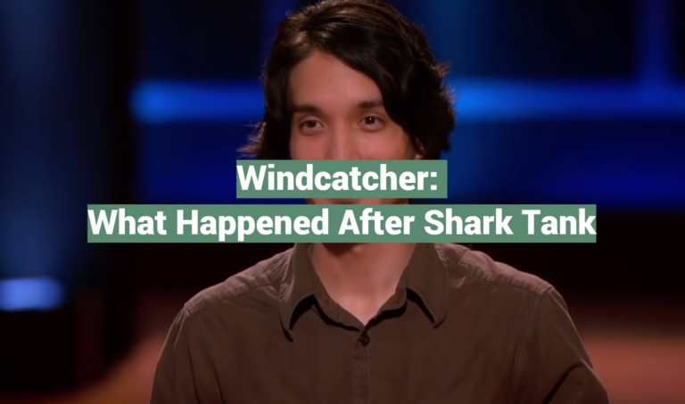Windcatcher: What Happened After Shark Tank - SharkTankWiki