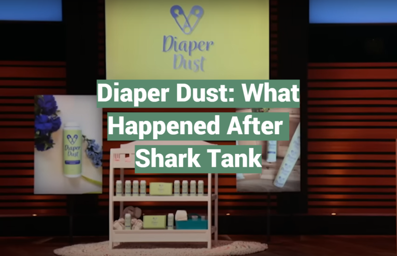 Diaper Dust: What Happened After Shark Tank - SharkTankWiki