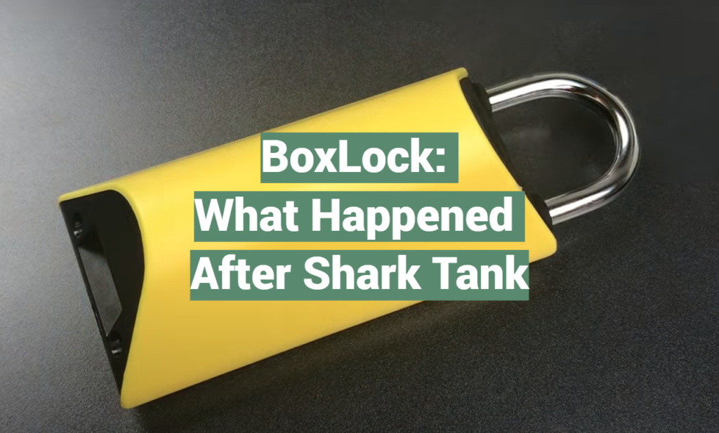 BoxLock: What Happened After Shark Tank - SharkTankWiki