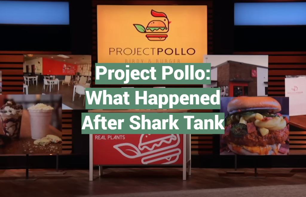 Project Pollo: What Happened After Shark Tank- SharkTankWiki