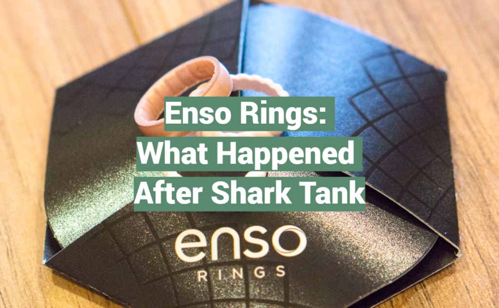 Enso Rings: What Happened After Shark Tank- SharkTankWiki