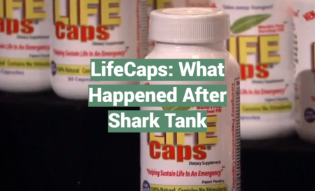 LifeCaps: What Happened After Shark Tank - SharkTankWiki